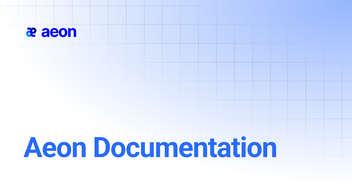 Aeon Documentation | Aeon